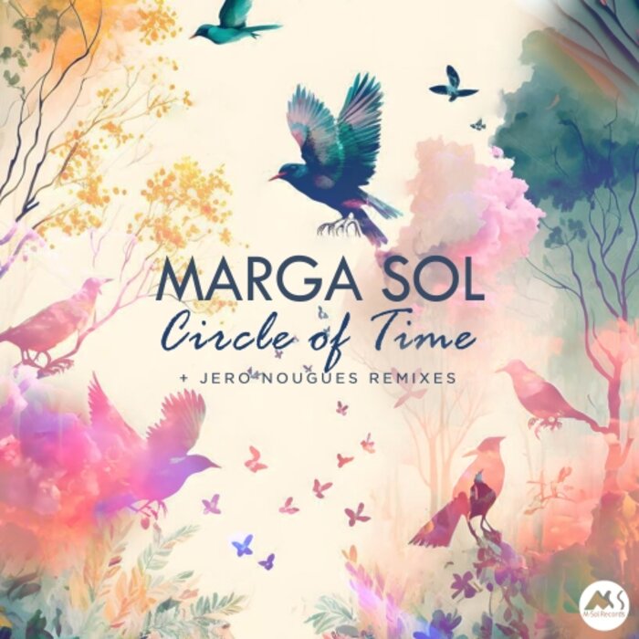 Marga Sol - Circle of Time (Jero Nougues Remixes) - Electrofans